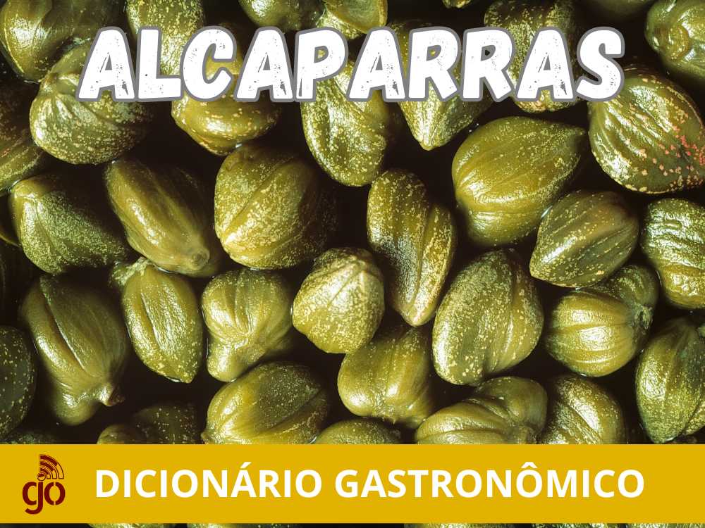 Alcaparras | EAD gourmet | Dicionário Gastronômico